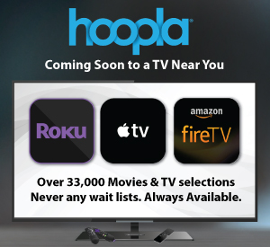 hoopla coming to Roku, Apple TV and Amazon Fire | East Lansing Public ...